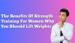 The Benefits Of Strength Training For Women Why You Should Lift Weights